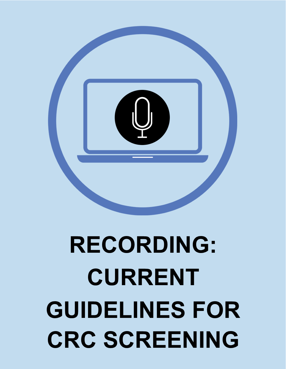 Screening Guidelines – CRC ScreeND
